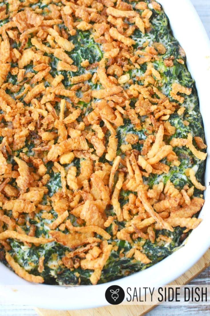 Spinach Casserole with Crunchy Fried Onion Topping | Salty Side Dish